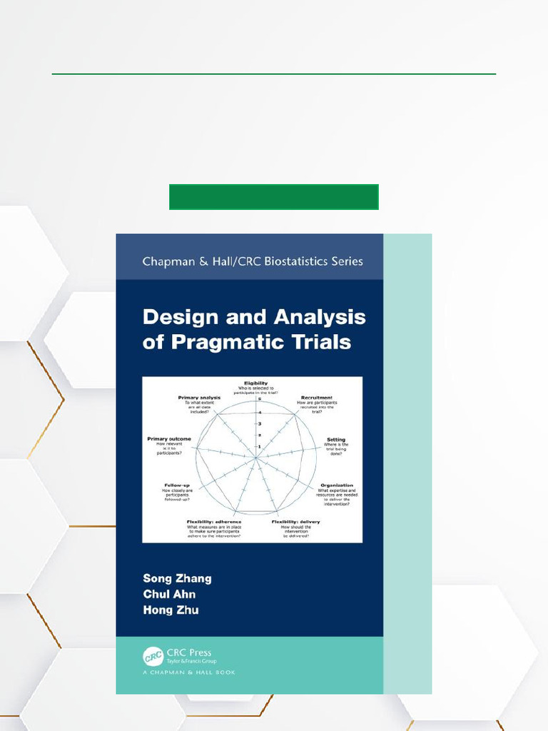 Design and Analysis of Pragmatic Trials - 1st Edition All Chapters ...