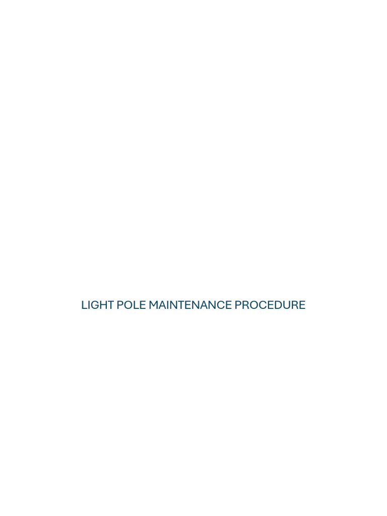 Light Pole Maintenance Procedure | PDF