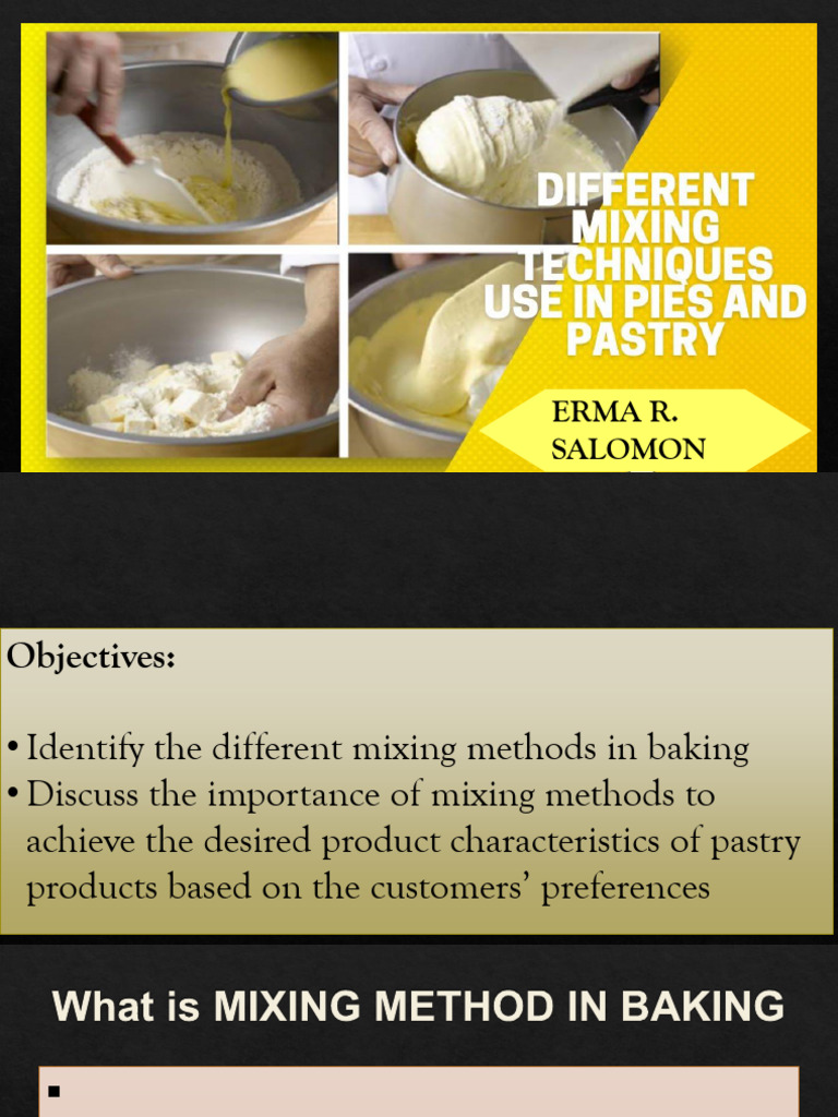 Mixing Methods For Pastries and Pies | PDF | Baking | Dough