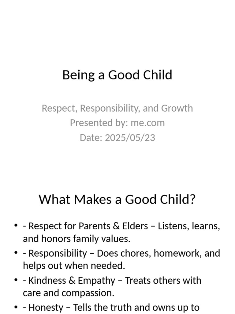 Being A Good Child Presentation | PDF