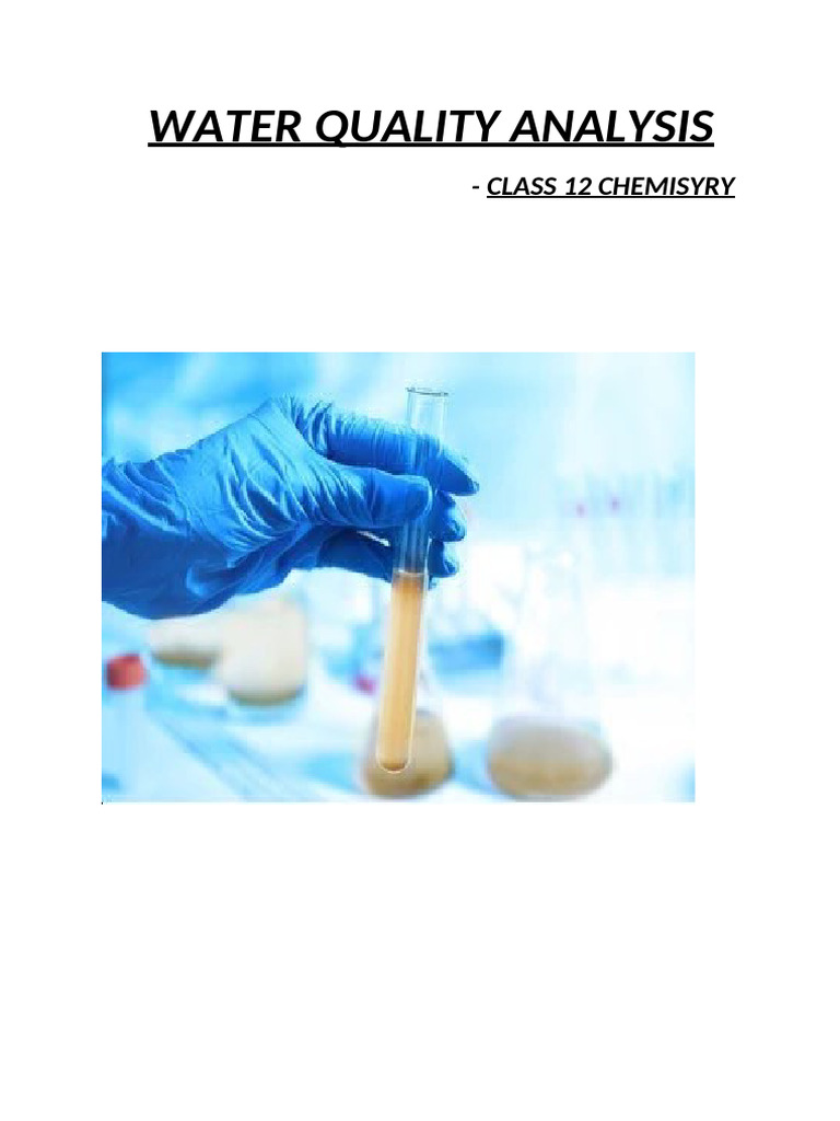 Water Quality Analysis for Class 12 | PDF | Water Pollution | Water