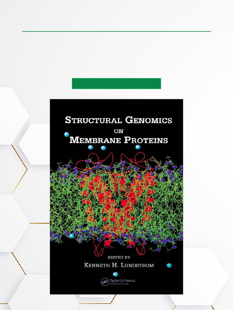 Structural Genomics On Membrane Proteins, 1st Edition Full Access Download | PDF | Proteins ...