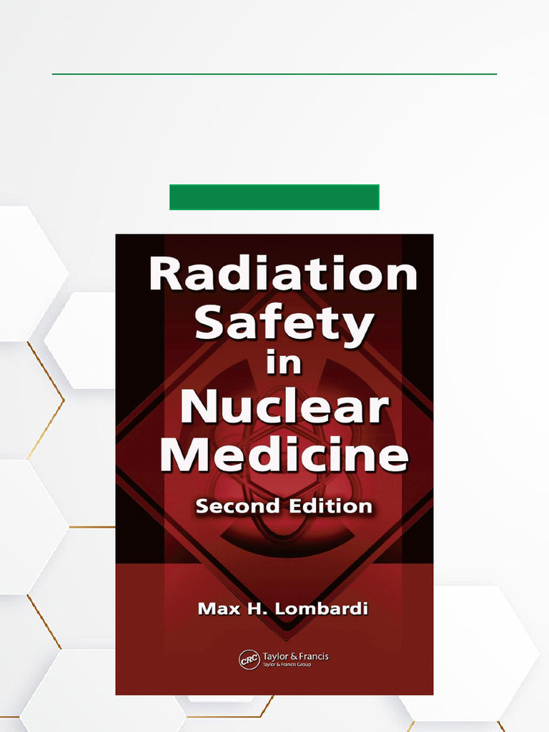 Radiation Safety in Nuclear Medicine | PDF | Positron Emission ...