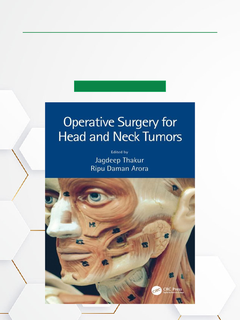 Operative Surgery For Head and Neck Tumors, 1st Edition FULL PDF DOCX ...