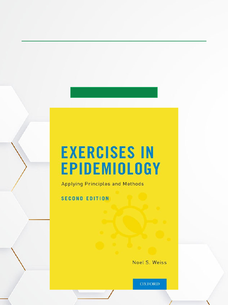 Exercises in Epidemiology Applying Principles and Methods - 2nd Edition Final Version Download ...