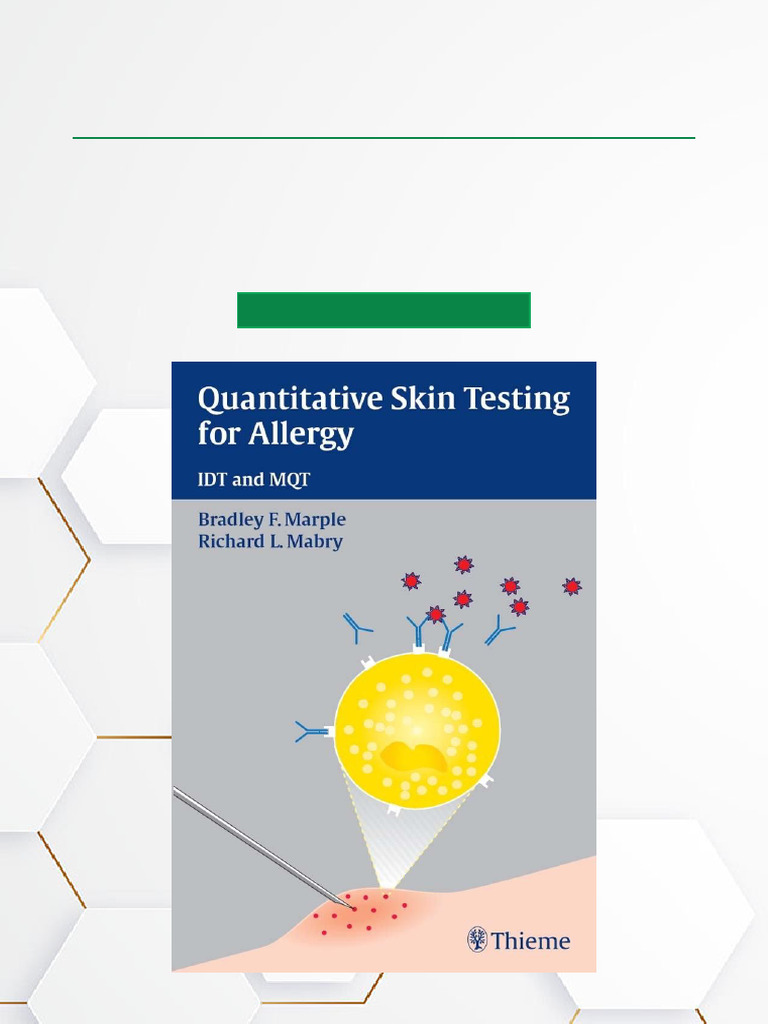 Quantitative Skin Testing For Allergy IDT and MQT - 1st Edition Entire ...