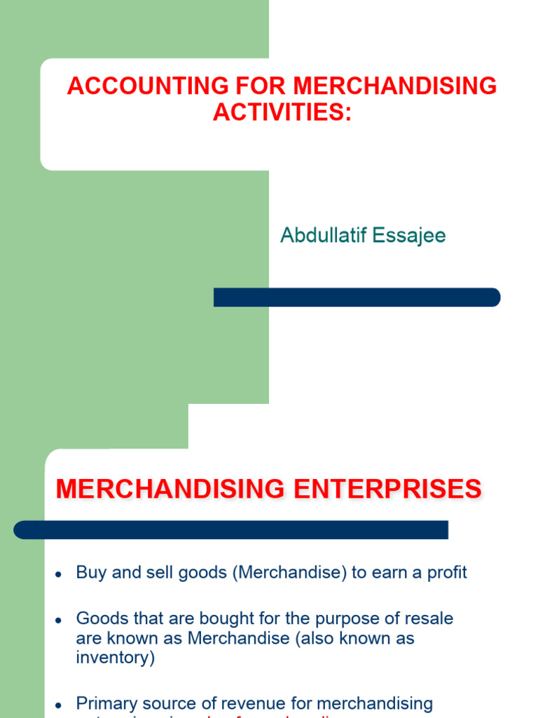ACCOUNTING FOR MERCHANDISING ACTIVITIES NOTES & CLASS EXERCISE (2)-1 ...
