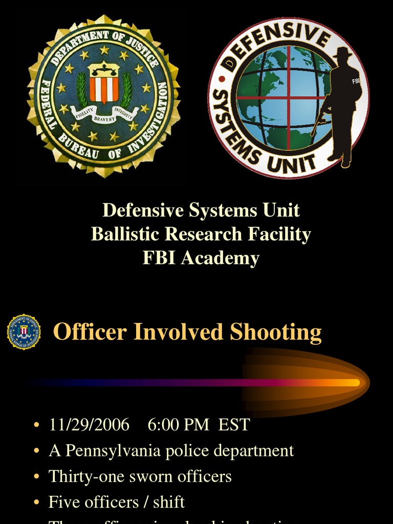 FBI Defensive Systems Unit Ballistic Research Facility FBIAcademy ...