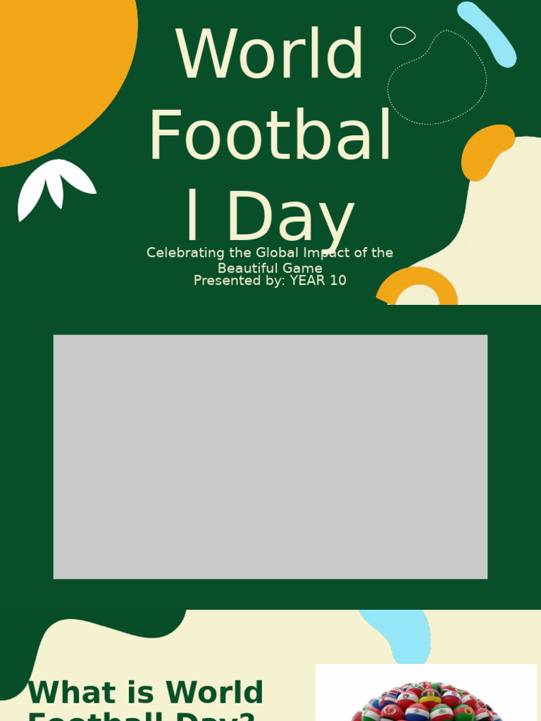 World Football Day: Celebrating Unity | PDF | Association Football | Sports