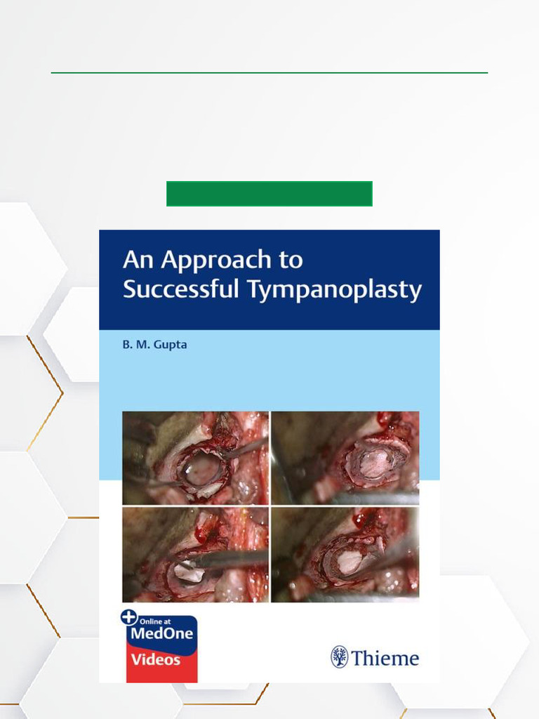 An Approach To Successful Tympanoplasty, 1st Edition Full Download ...
