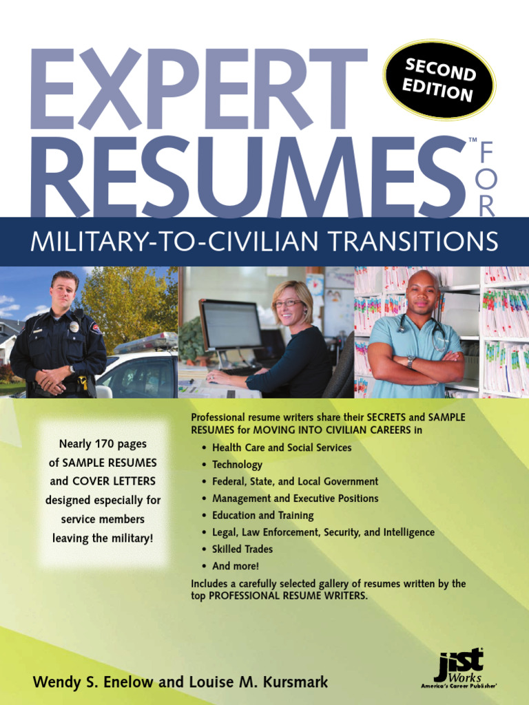 Wendy Enelow, Louise Kursmark - Expert Resumes For Military-To-Civilian Transitions 2nd Edition ...