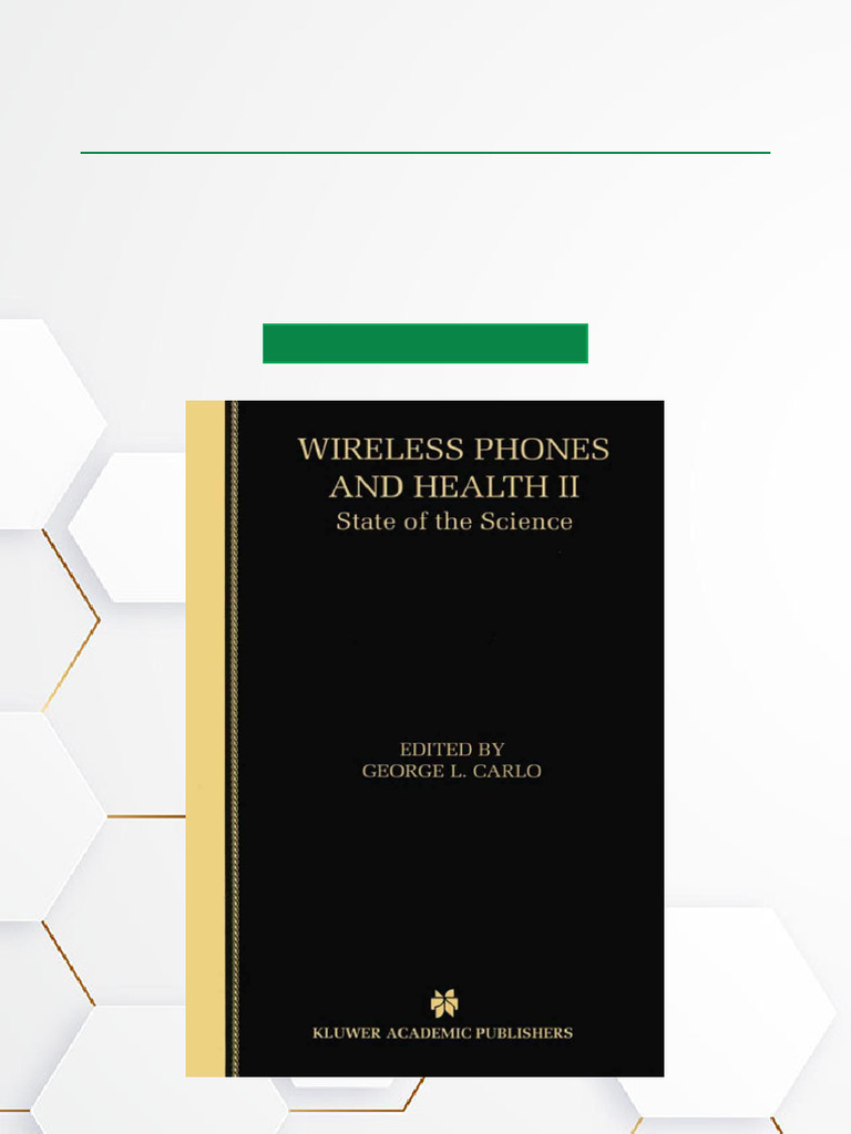 Wireless Phones and Health II State of The Science, 1st Edition ...