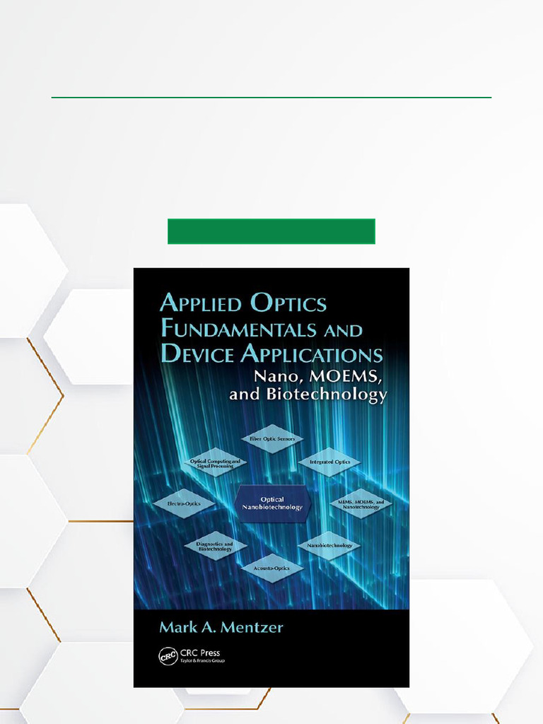 Applied Optics Fundamentals and Device Applications Nano, MOEMS, and Biotechnology 1st Edition ...