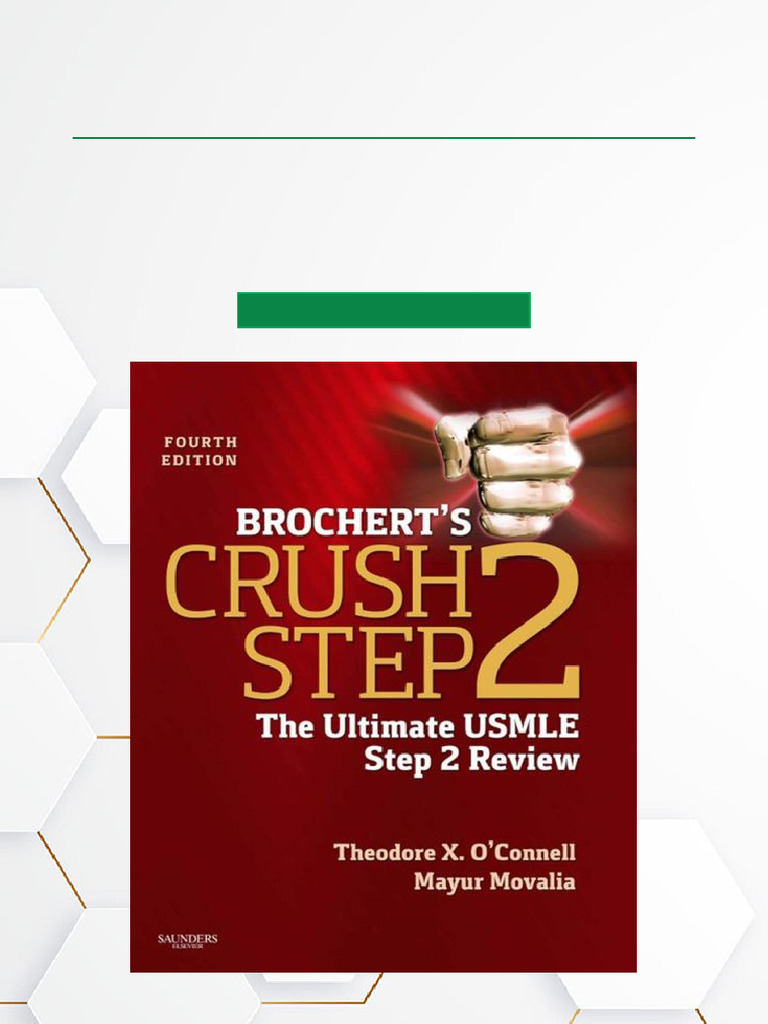 Brochert's Crush Step 2 The Ultimate USMLE Step 2 Review, 4th Edition ...