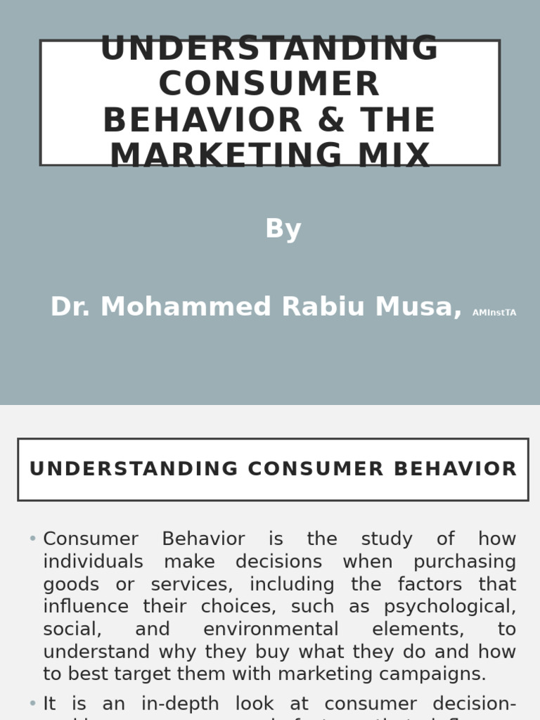 Understanding Consumer Behavior & Marketing Mix | PDF | Marketing | Behavior