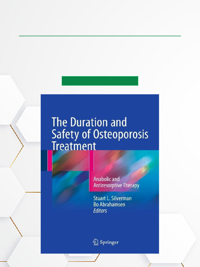 The Duration and Safety of Osteoporosis Treatment Anabolic and ...