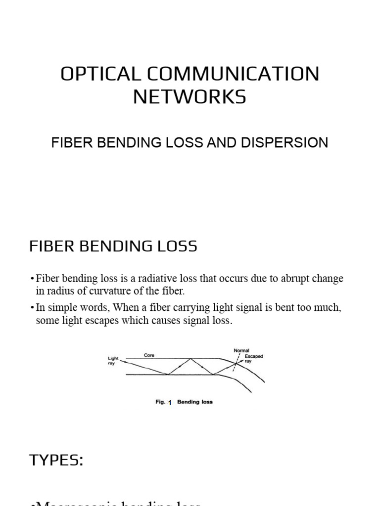 U2 Fiber Bend Loss, Chromatic Dispersion | PDF | Fiber Optic ...