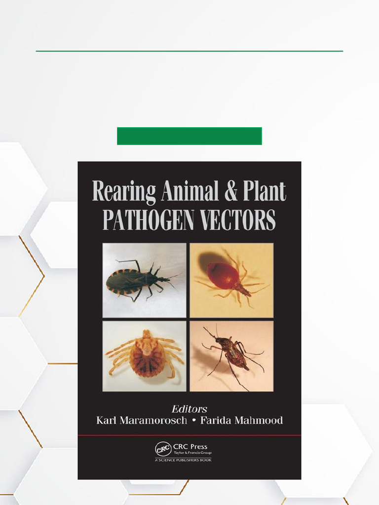 Rearing Animal and Plant Pathogen Vectors, 1st Edition New Edition PDF | PDF