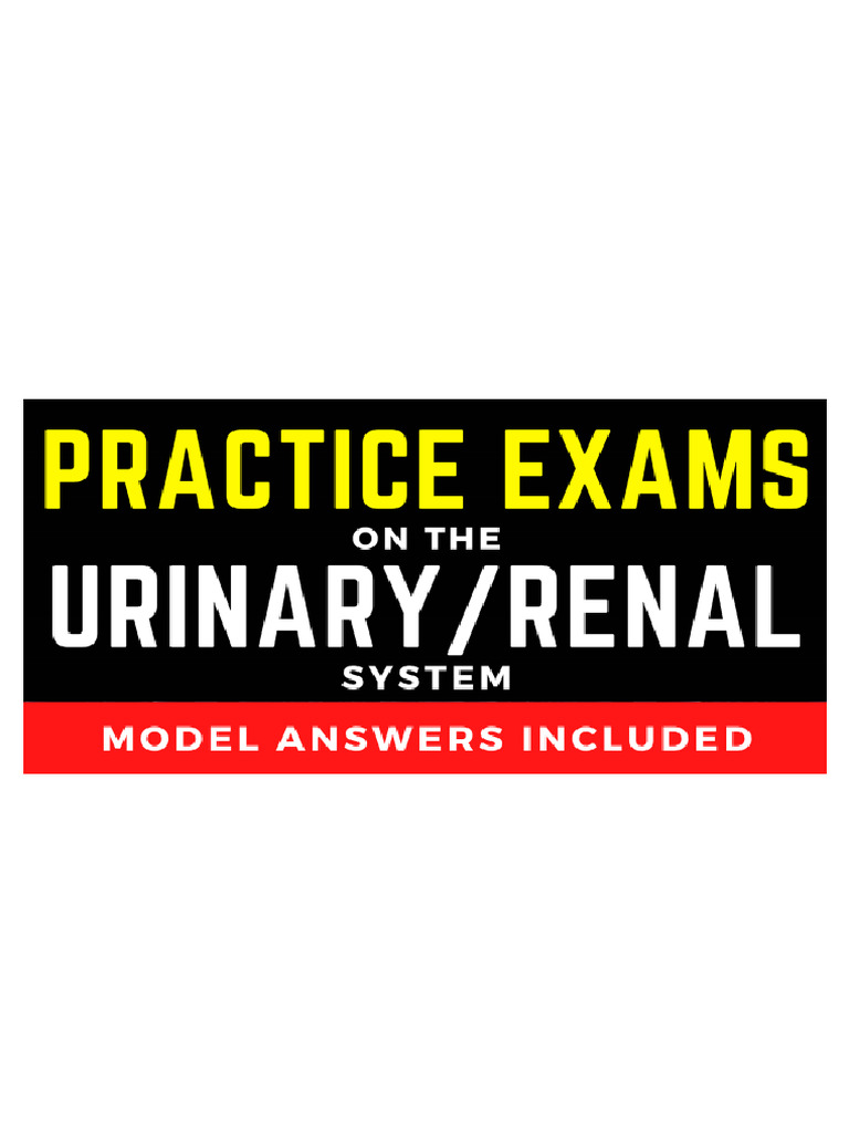 Urinary System Exam Questions and Answers | PDF | Urinary Incontinence ...
