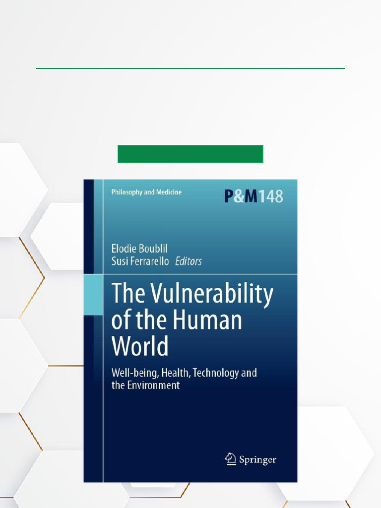 The Vulnerability of The Human World Well Being, Health, Technology and ...