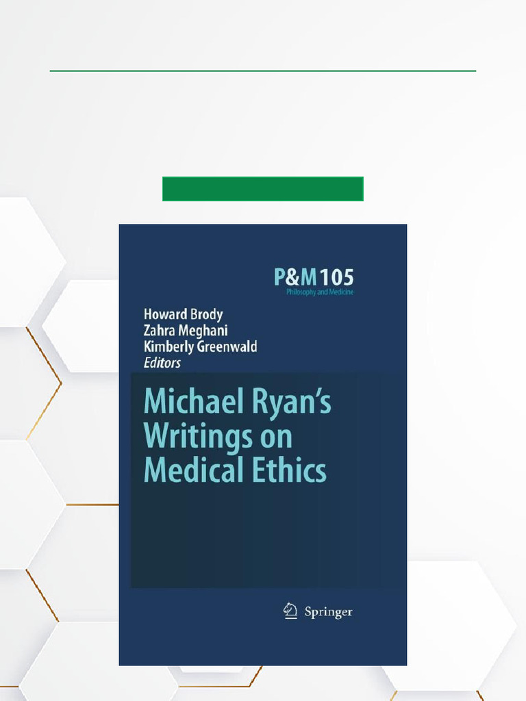 Michael Ryans Writings On Medical Ethics 1st Edition Textbook PDF ...