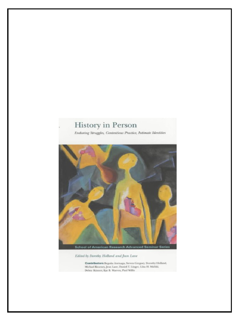 History in Person Enduring Struggles Contentious Pratice Intimate ...