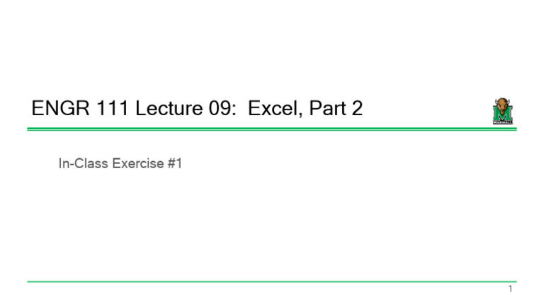 ENGR 111 Lecture 09 - Excel Exercise 1 | PDF
