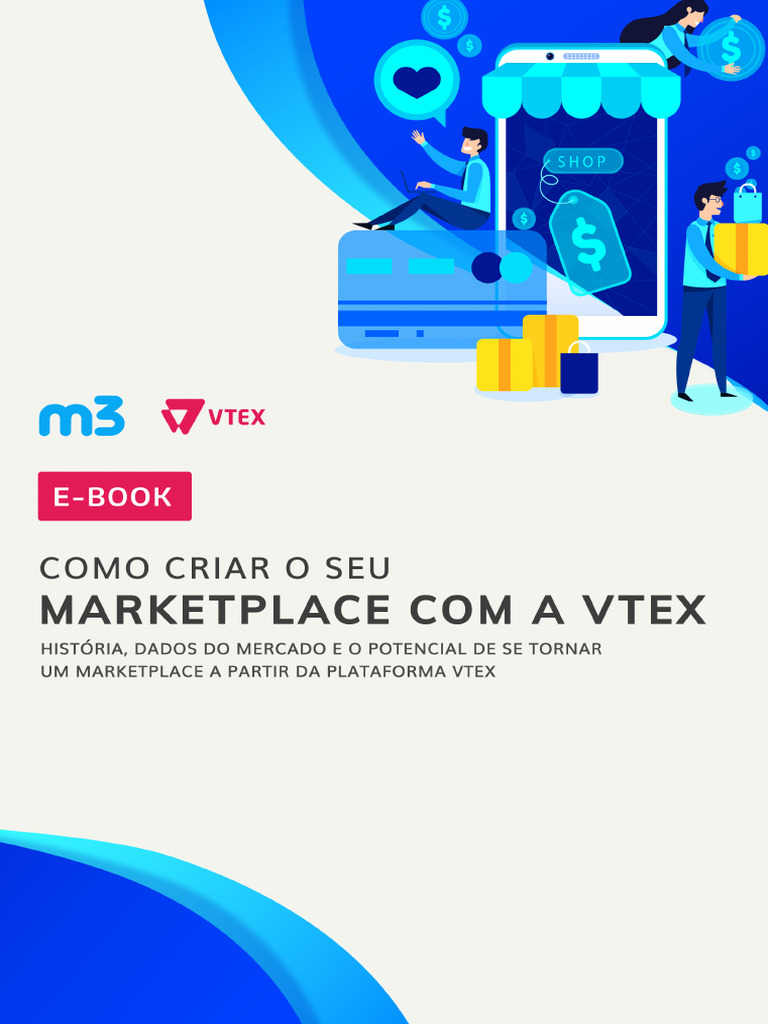 1622578096como Criar o Seu Marketplace Com A Vtex | PDF | E-commerce | Aplicativo para celular