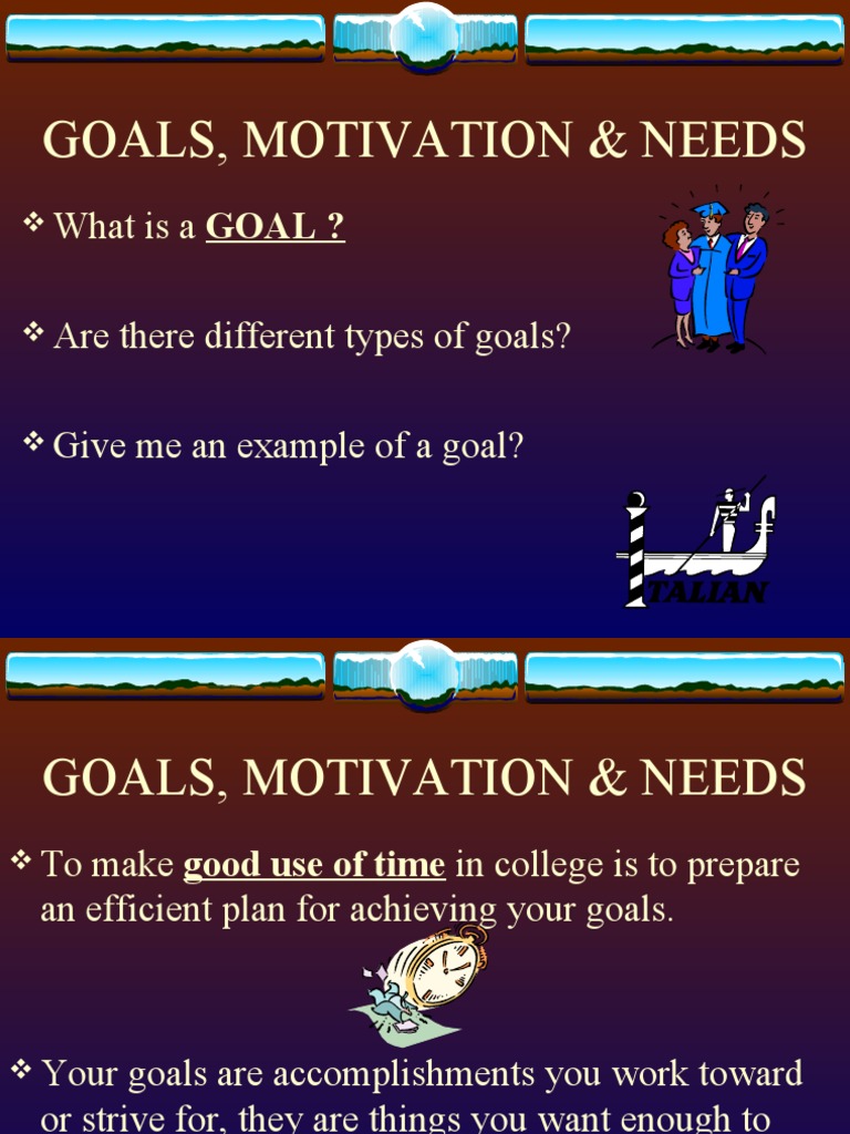 Goals, Motivation & Needs | PDF | Motivation | Motivational