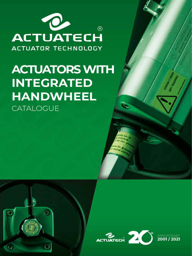 AGAV0021-ACTUATECH-ACTUATORSWITHINTEGRATEDHANDWHEEL | PDF | Piston | Certification
