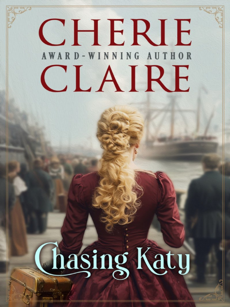 Chasing Katy - Cherie Claire | PDF