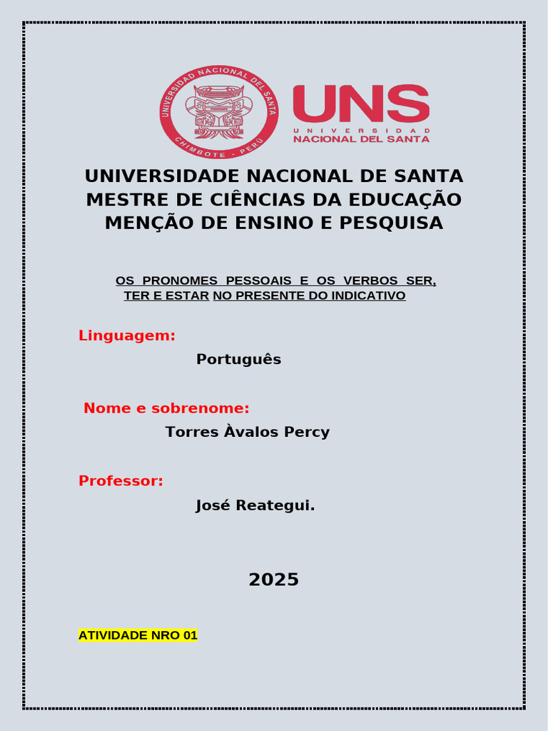 Os Pronomes Pessoais e Os Verbos Ser, Ter e Estar No Presente Do ...