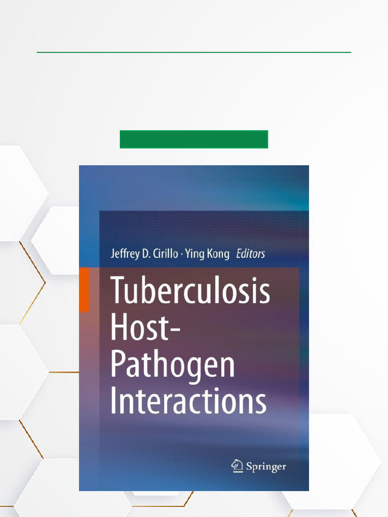 Tuberculosis Host Pathogen Interactions [FULL VERSION DOWNLOAD] | PDF ...