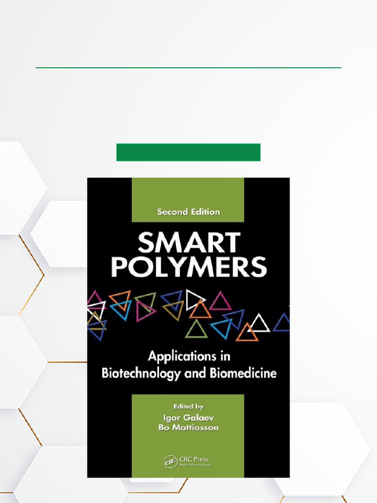 Smart Polymers Applications in Biotechnology and Biomedicine - 2nd Edition (FULL VERSION ...