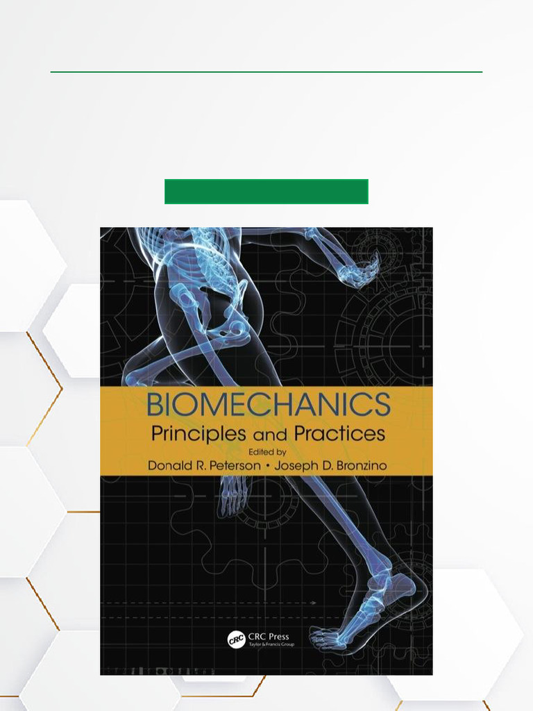 Biomechanics Principles and Practices 1st Edition High-Quality Download ...