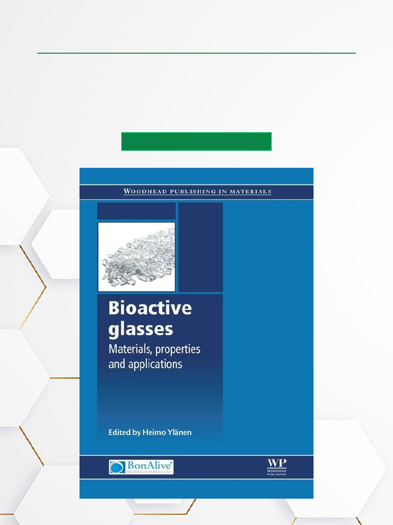 Bioactive Glasses: Properties & Uses | PDF | Materials | Physical Sciences