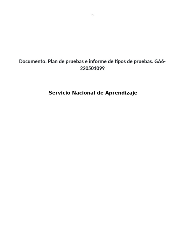 Documento. Plan de Pruebas e Informe de Tipos de Pruebas. GA6-220501099-AA1-EV02 | PDF | Java ...