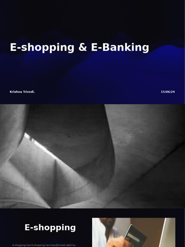 E-shopping and E-banking by Krishna Trivedi | PDF | Banks | Pricing