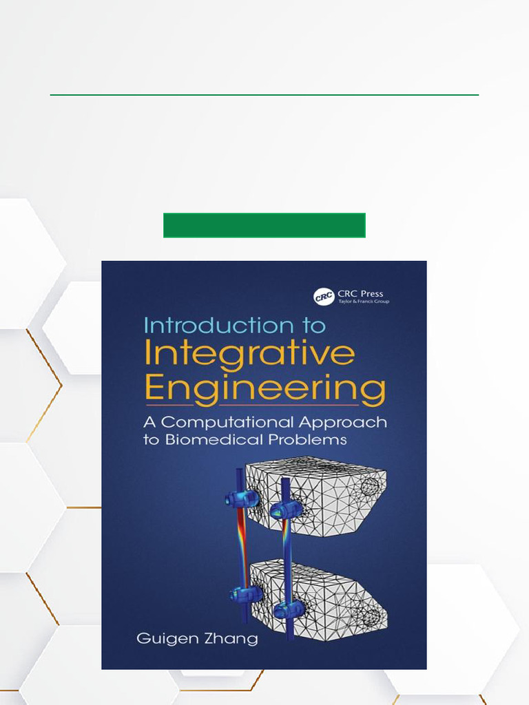 Introduction To Integrative Engineering A Computational Approach To ...
