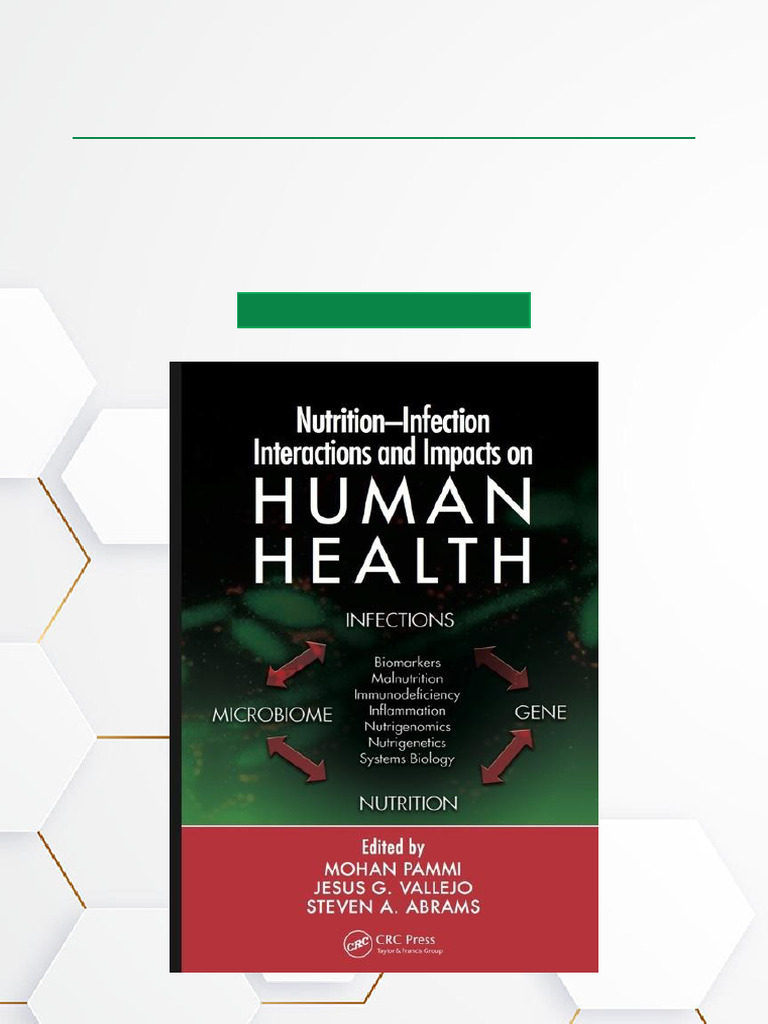 Nutrition Infection Interactions and Impacts On Human Health - 1st ...