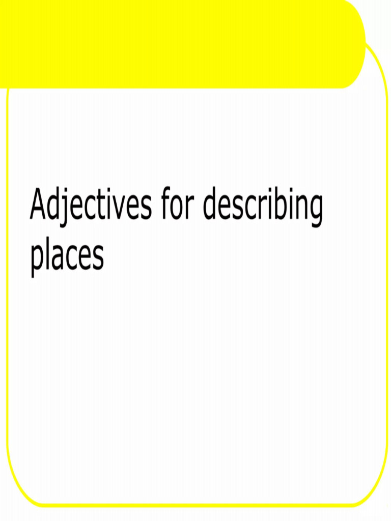 Adjectives For Describing Places | PDF