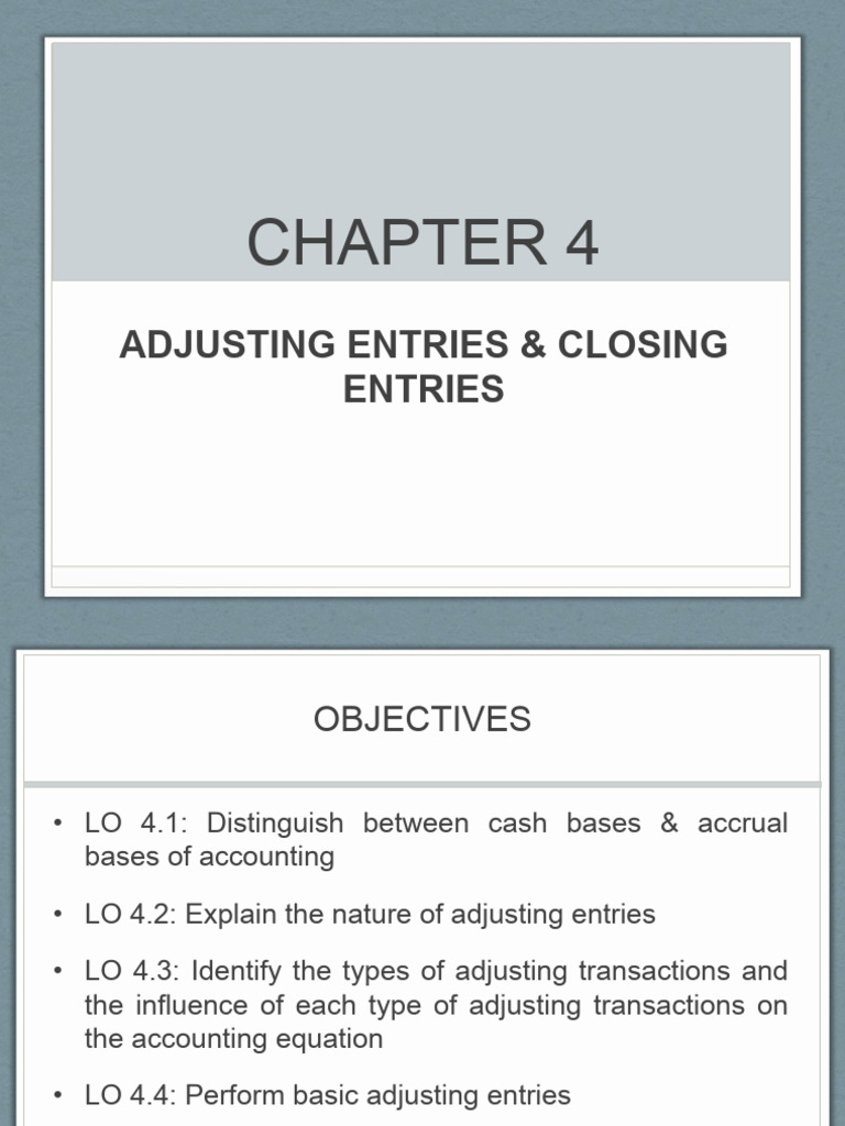 Chapter 4-Adjusting Entries & Closing Entries | PDF | Deferral | Accrual