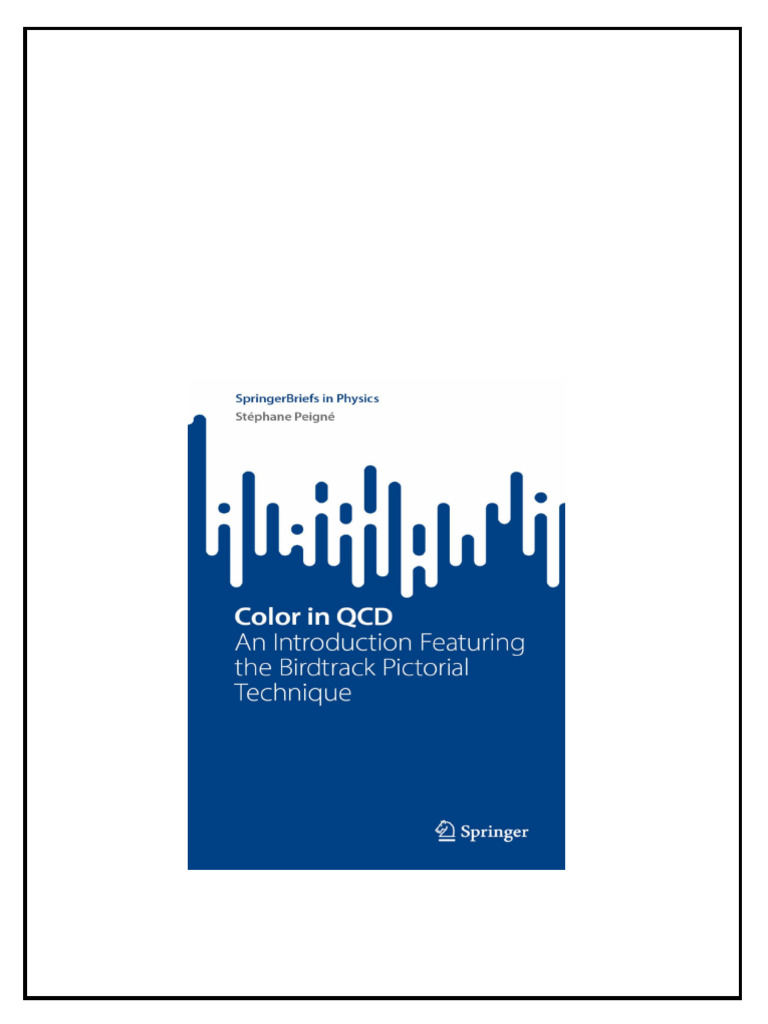 Color In Qcd An Introduction Featuring The Birdtrack Pictorial ...