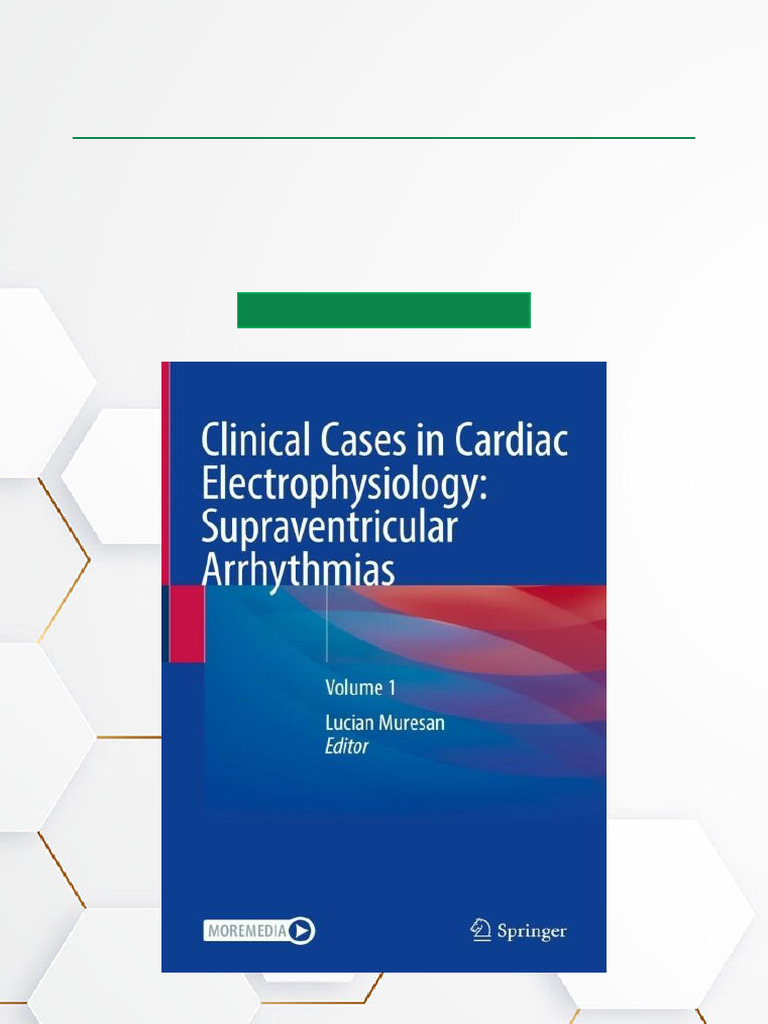 Clinical Cases in Cardiac Electrophysiology Supraventricular ...