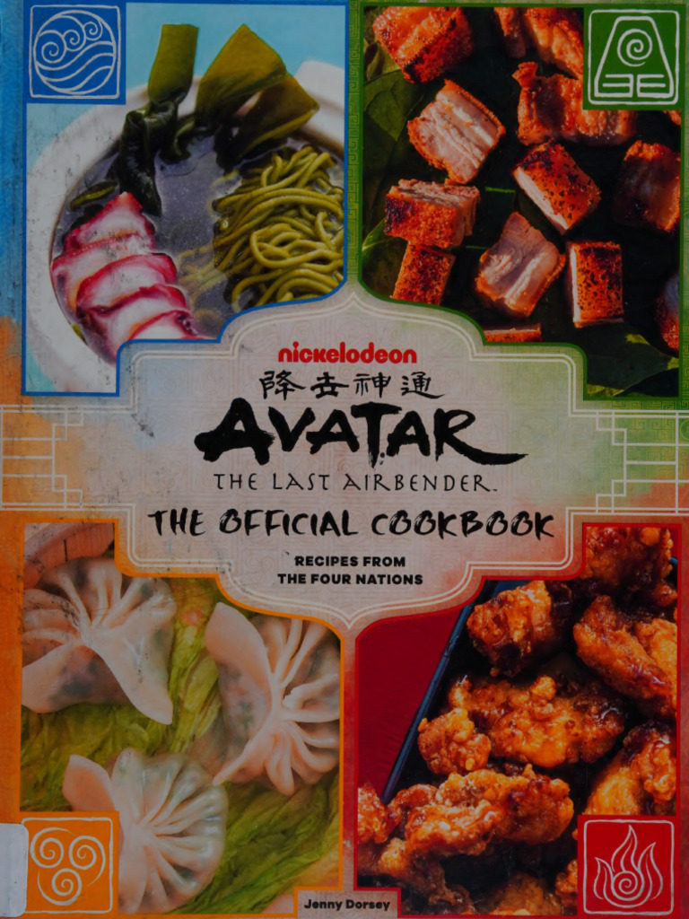 Avatar The Last Airbender Cookbook Official Recipes From The Four ...