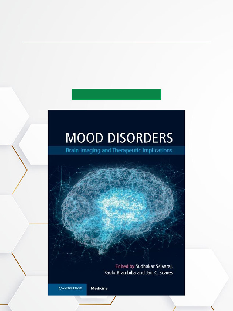 Mood Disorders Brain Imaging and Therapeutic Implications, 1st Edition ...