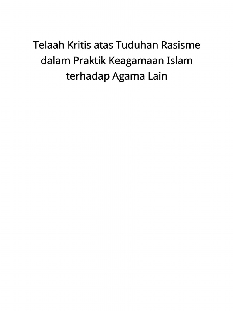 Telaah Kritis Atas Tuduhan Rasisme Dalam Praktik KeagamaanPDF | PDF