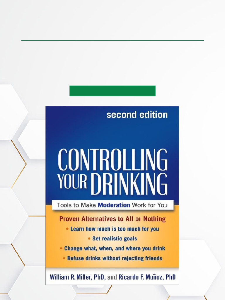 Controlling Your Drinking Tools To Make Moderation Work For You, 2nd ...