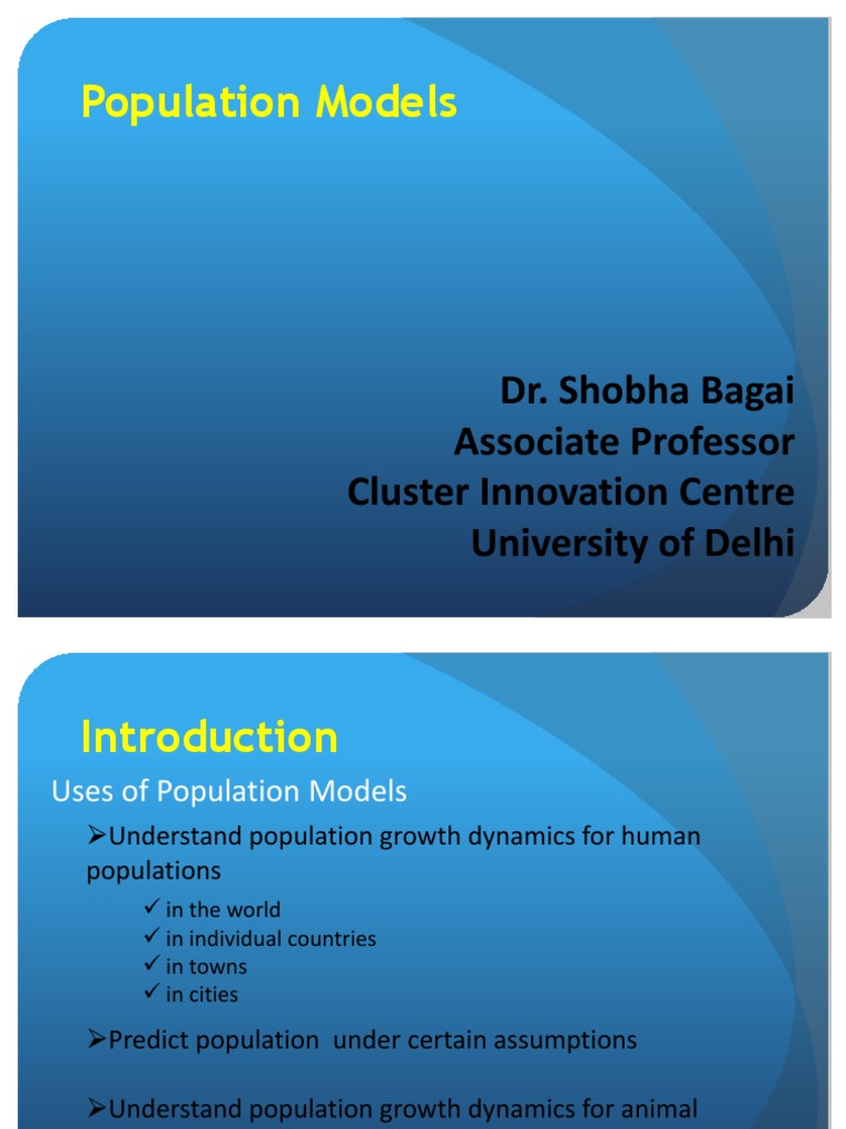 Population Models: Dr. Shobha Bagai Associate Professor Cluster ...