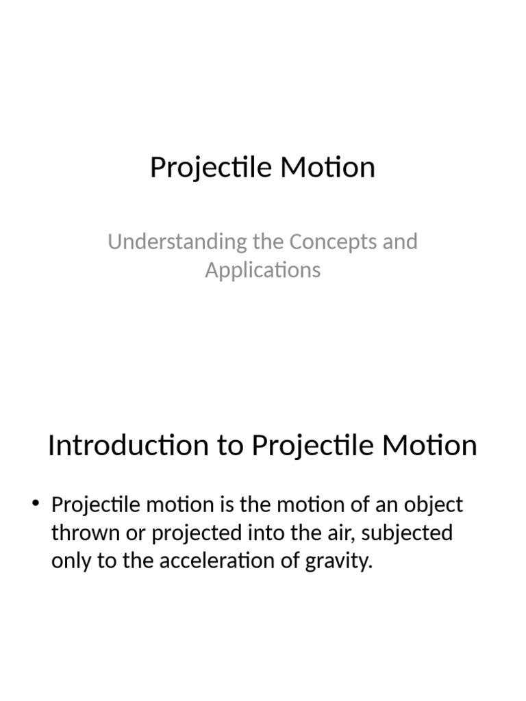 Projectile Motion Presentation-1 | PDF